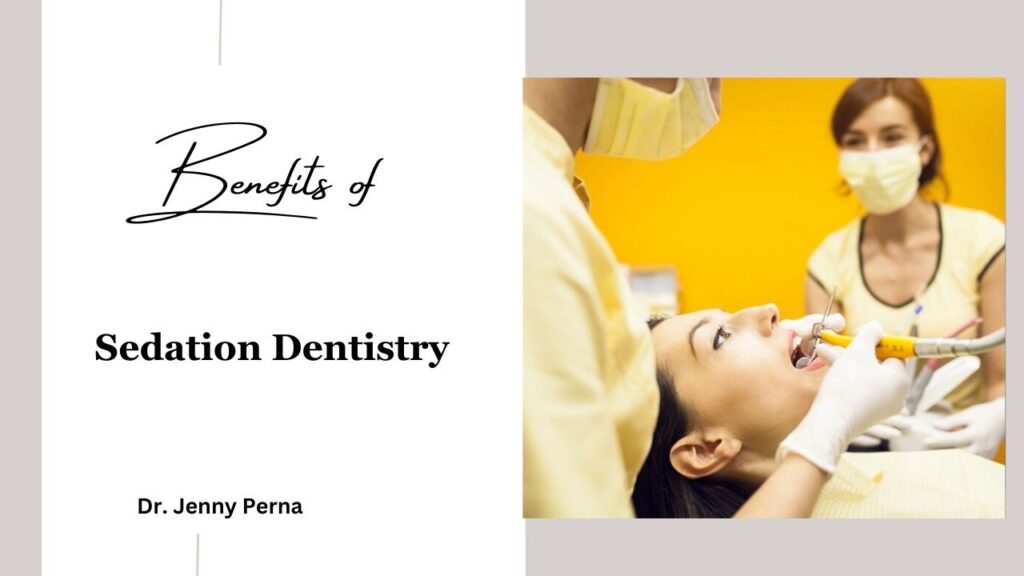 Benefits of Sedation Dentistry